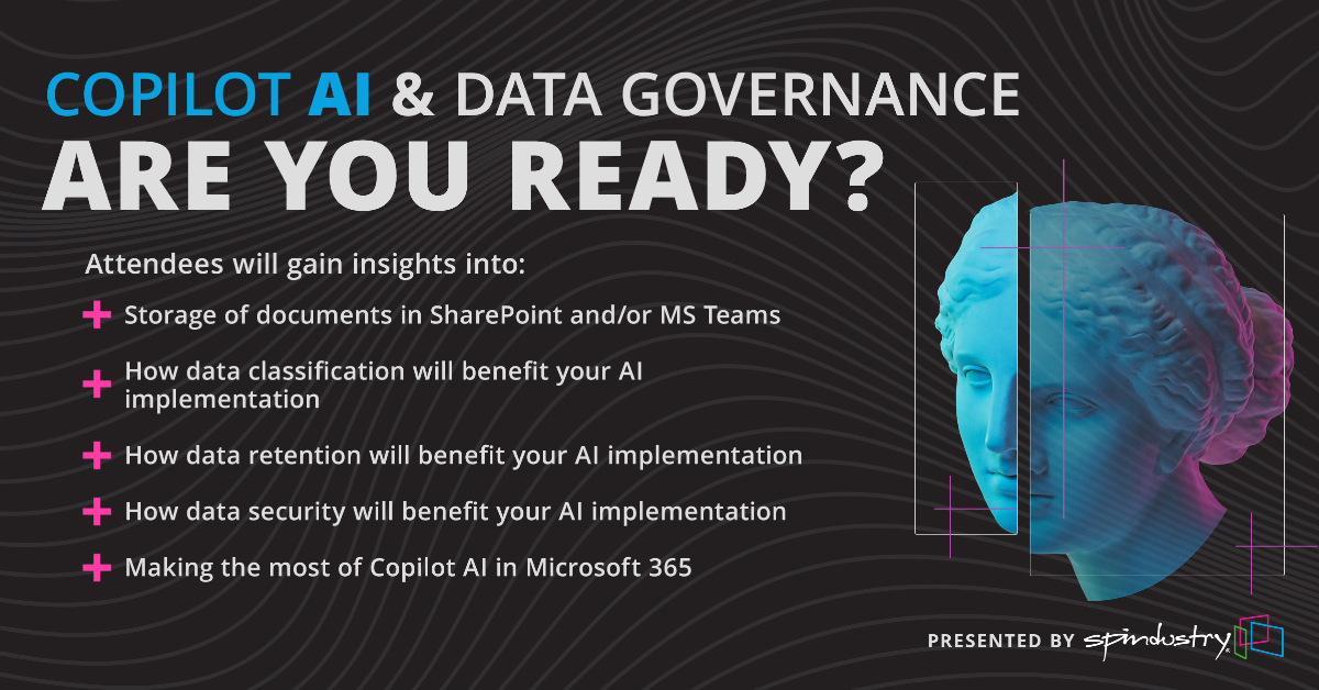 Copilot AI and Data Governance | Webinars | Spindustry | Des Moines, Iowa